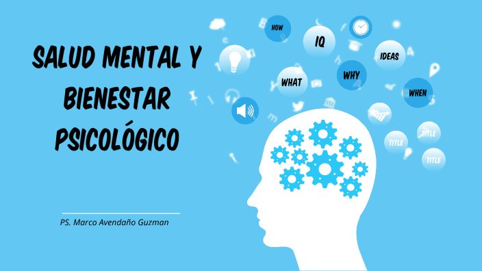 Salud mental y Bienestar Psicológico by marco avendaño guzman