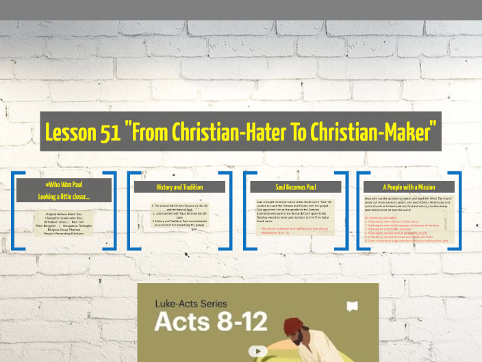 Lesson 51: From Christian-Hater to Christian Maker by Drisana Munoz on ...