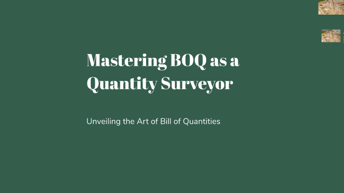 Mastering BOQ as a Quantity Surveyor by Wukong Son on Prezi