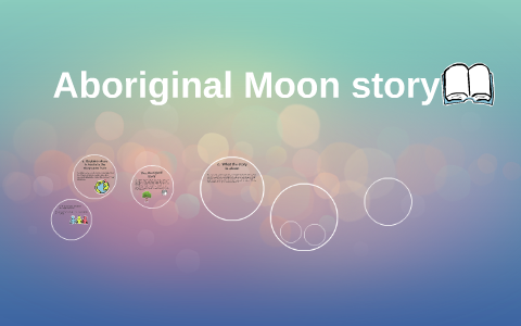Aboriginal Moon by roseline philemona on Prezi
