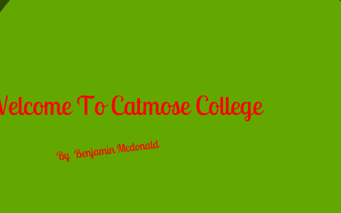 Welcome to catmose college by Benjamin Mcdonald on Prezi