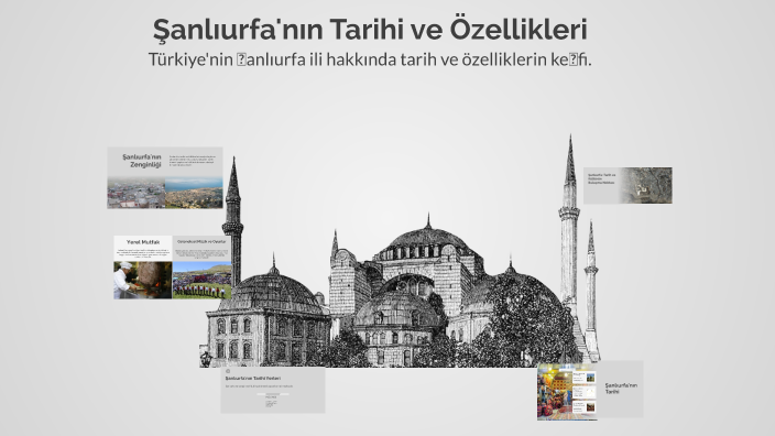 Şanlıurfa'nın Tarihi ve Özellikleri by Mehmet Eren Akçe on Prezi