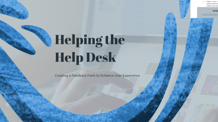 Helping the Help Desk by Culver Sarbah on Prezi