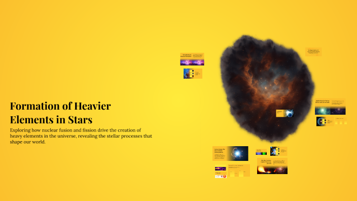 Formation of Heavier Elements in Stars by Eric Tinaja on Prezi
