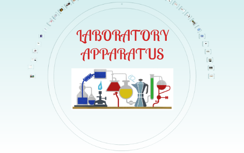 Laboratory Apparatus by Steven Bolland on Prezi