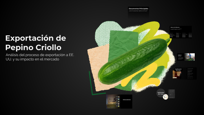 Exportación de Pepino Criollo by sahori alarcon on Prezi