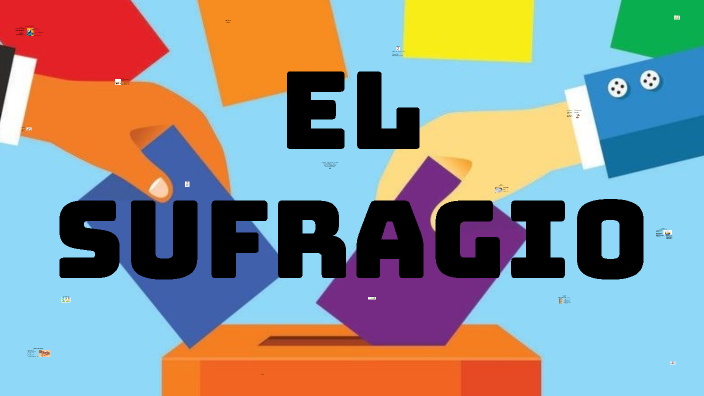 El Sufragio by Daniela Joya on Prezi