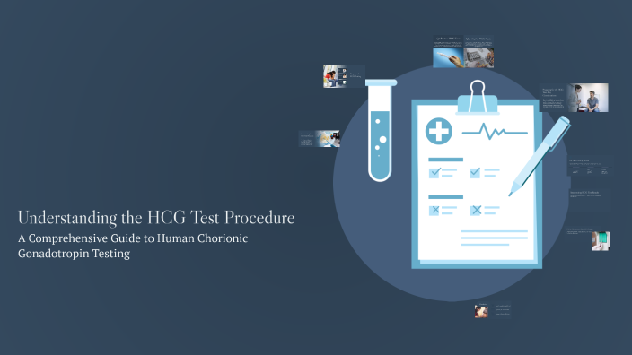 Understanding the HCG Test Procedure by C.Chandra Chandra on Prezi