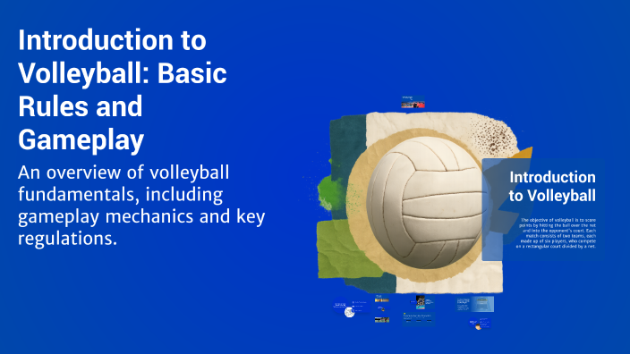 Introduction to Volleyball: Basic Rules and Gameplay by Efe Canbolat on Prezi