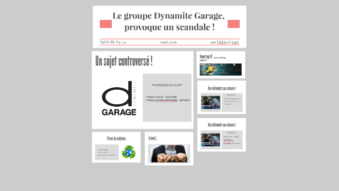 Le groupe Garage Dynamite, provoque un scandale ! by Lory Labossiere on ...