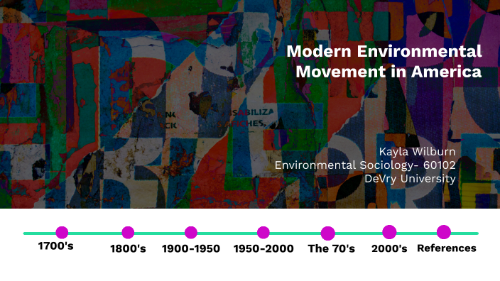Environmental Movement Timeline by Kayla Wilburn on Prezi