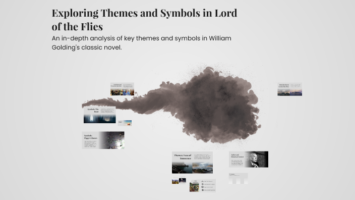 Exploring Themes and Symbols in Lord of the Flies by Audrey Kim on Prezi