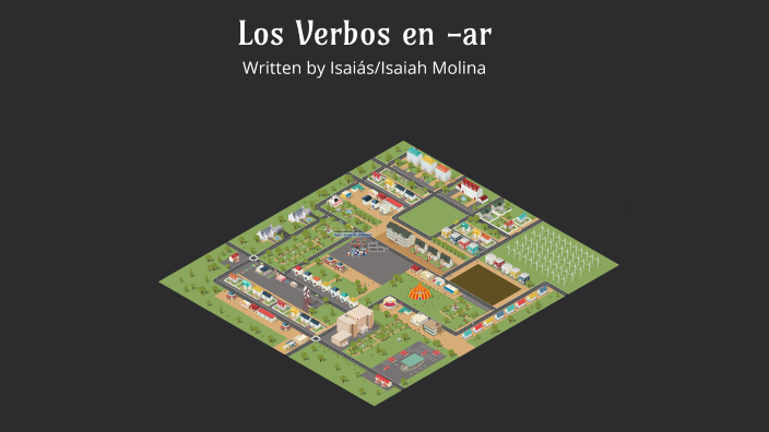 Los verbos en -ar by ISAIAH MOLINA on Prezi