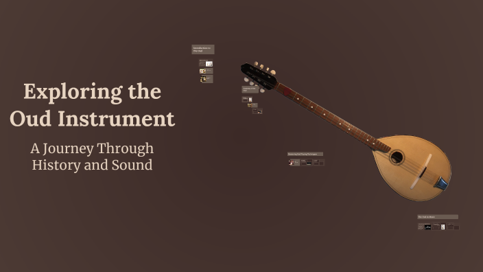 Exploring the Oud Instrument by ada abo ahmed on Prezi