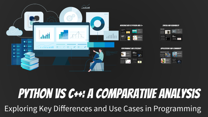create a presentation on the topic of python vs c++ in 8 slides by ...