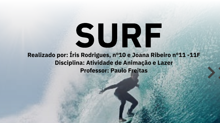 Surf: Íris e Joana by Íris Rodrigues on Prezi