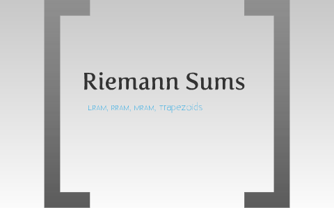 Riemann Sums by Jason Strange on Prezi