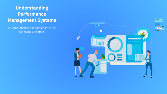 Understanding Performance Management Systems by Nisha Pillay on Prezi