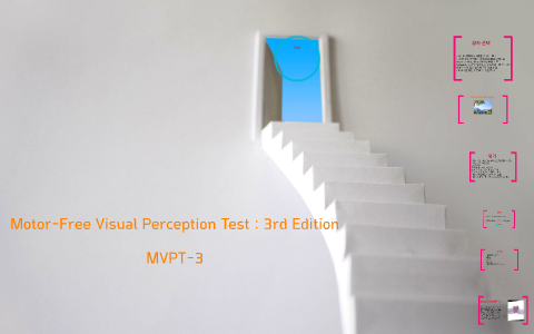 Motor-Free Visual Perception Test : 3rd Edition by MinJee Kim on Prezi