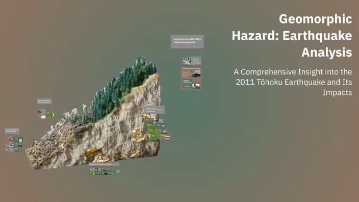 Geomorphic Hazard: Earthquake Analysis by Andrew Fred on Prezi
