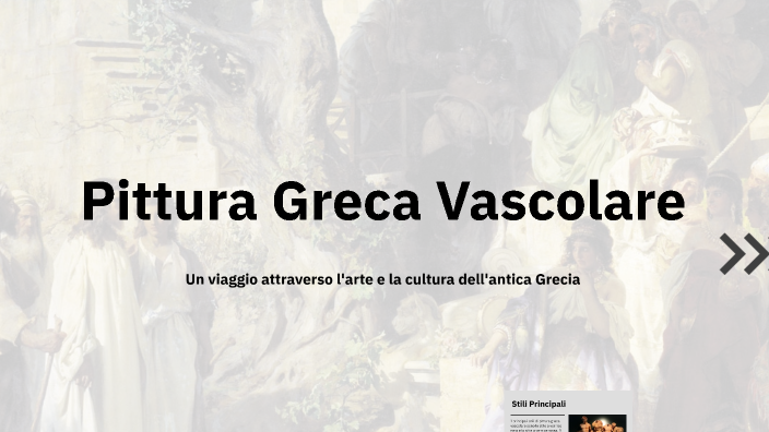 Pittura Greca Vascolare by Caterina Dall'Aglio on Prezi