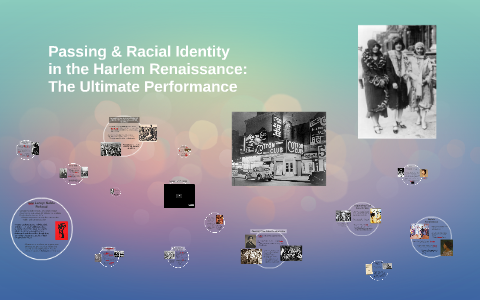 Passing & Racial Identity in the Harlem Renaissance: The Ult by Ellery ...