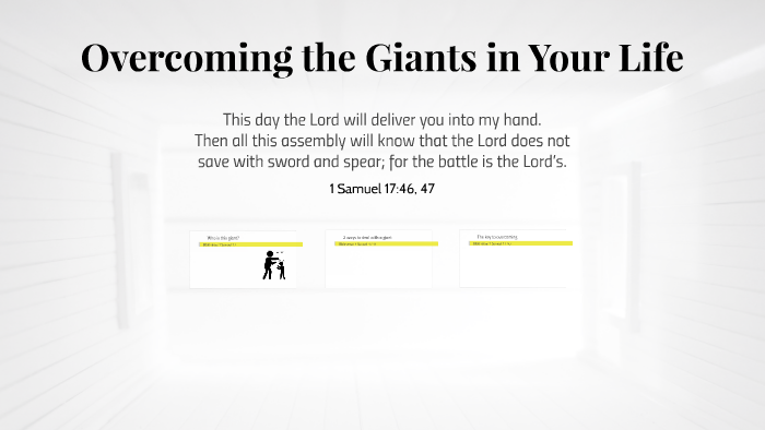 Overcoming the Giants in Your Life by Xenos Church on Prezi
