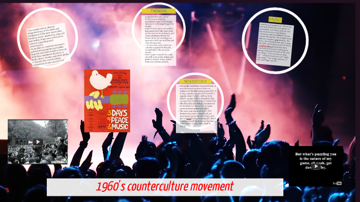 1960's counter culture movement by Ciera McClintock on Prezi
