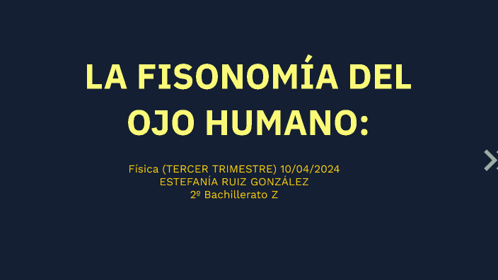 La Fisonomía del ojo humano by Estefania Ruiz on Prezi