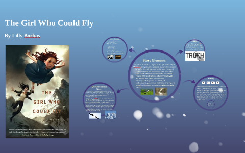 The Girl Who Could Fly by Lilly Borbas on Prezi