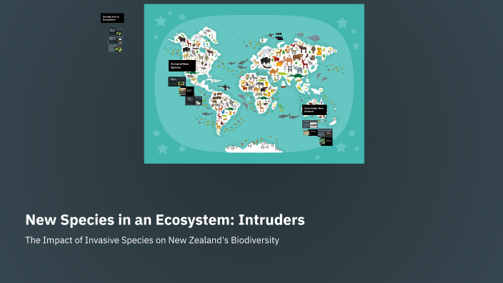 New Species in an Ecosystem: Intruders by Karen Kruger on Prezi