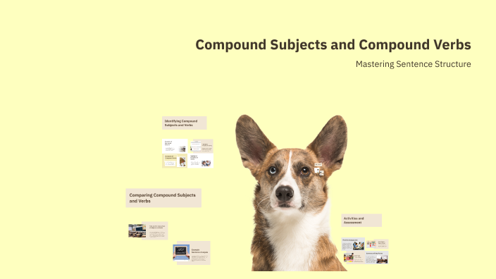 Compound Subjects and Compound Verbs by Giti Heidariyan on Prezi