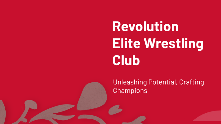 Revolution Elite Wrestling Club by Revolution Elite Wrestling on Prezi