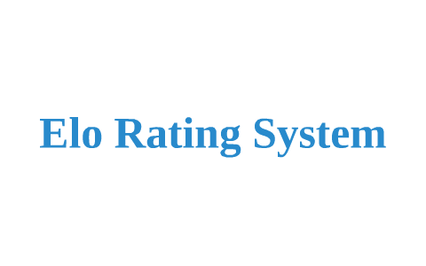 Elo Rating System by Paweł Przytuła on Prezi