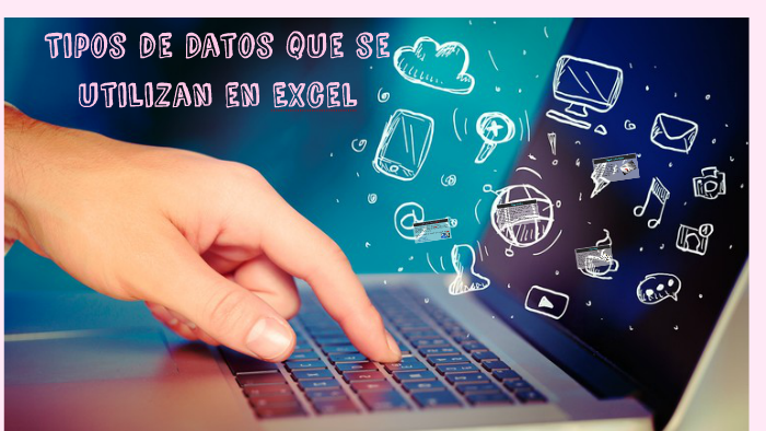 Tipos de Datos que se utilizan en Excel by Montsee Cann on Prezi