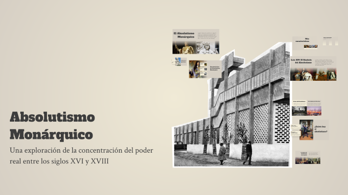 Absolutismo Monárquico by Litza Rivera on Prezi