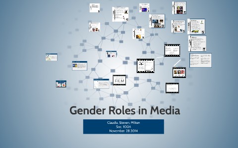 Gender Roles in Media by claudia chan on Prezi