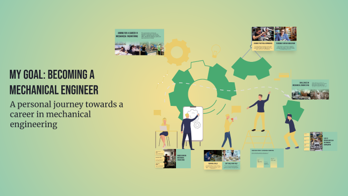 My Goal: Becoming a Mechanical Engineer by ismael perez on Prezi