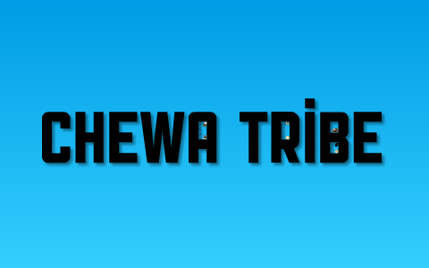 Chewa Tribe by kristyn harris on Prezi