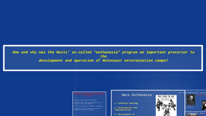 2. How and why was the Nazis’ so-called “euthanasia” program by rosie Nunn