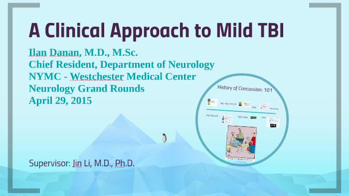 A Clinical Approach to Mild TBI by Ilan Danan on Prezi