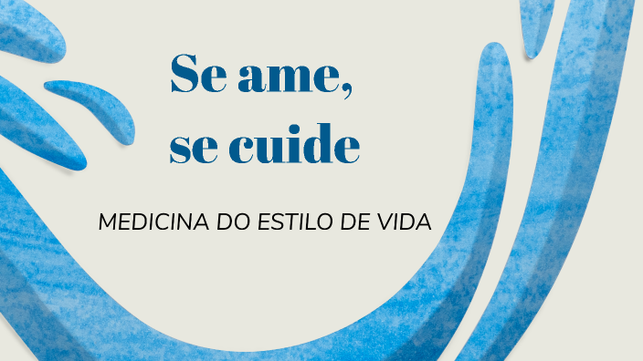 Se ame, se cuide by Igor Justino on Prezi