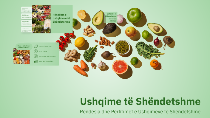 Ushqime të Shëndetshme by Megi Spahiu on Prezi
