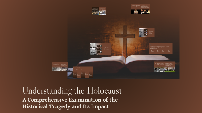Understanding the Holocaust by Cs Unt on Prezi