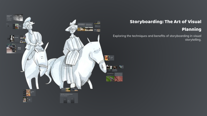 Storyboarding: The Art of Visual Planning by Gaby G on Prezi
