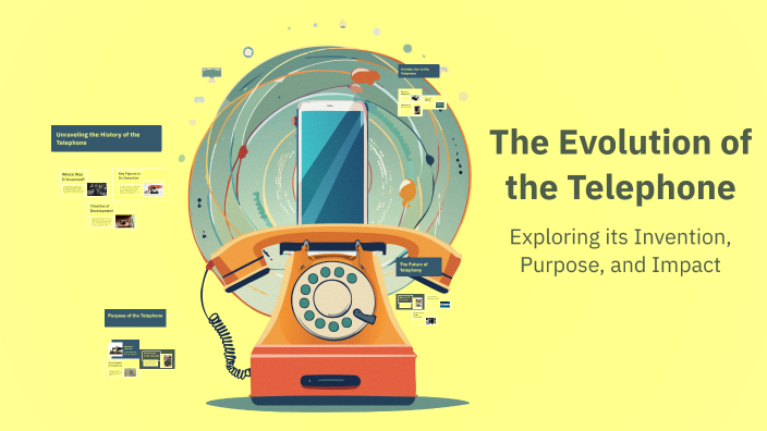 The Evolution of the Telephone by Finn Kaashoek on Prezi