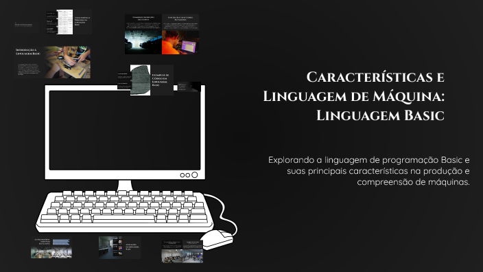 Características e Linguagem de Máquina: Linguagem Basic by ruth miguel ...