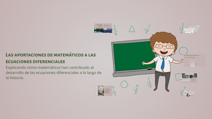 Las aportaciones de matemáticos a las ecuaciones diferenciales by ...