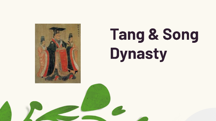 Tang & Song Dynasty by Lilli Byrd on Prezi