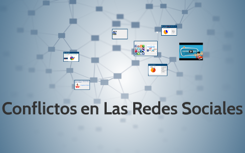 Conflictos en Las Redes Sociales by Emma O'Shea on Prezi